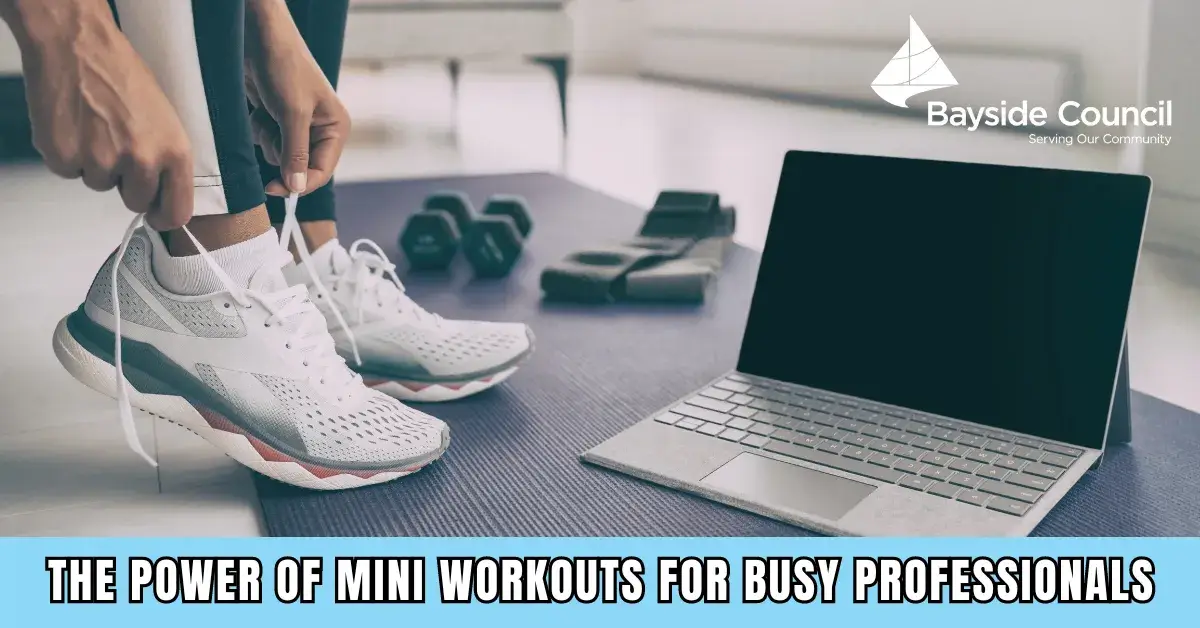 The Power of Mini Workouts for Busy Professionals
